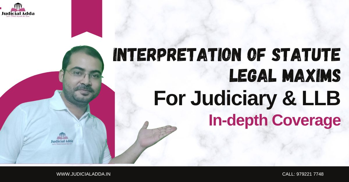 LEGAL MAXIMS | INTERPRETATION OF STATUTE - My CMS
