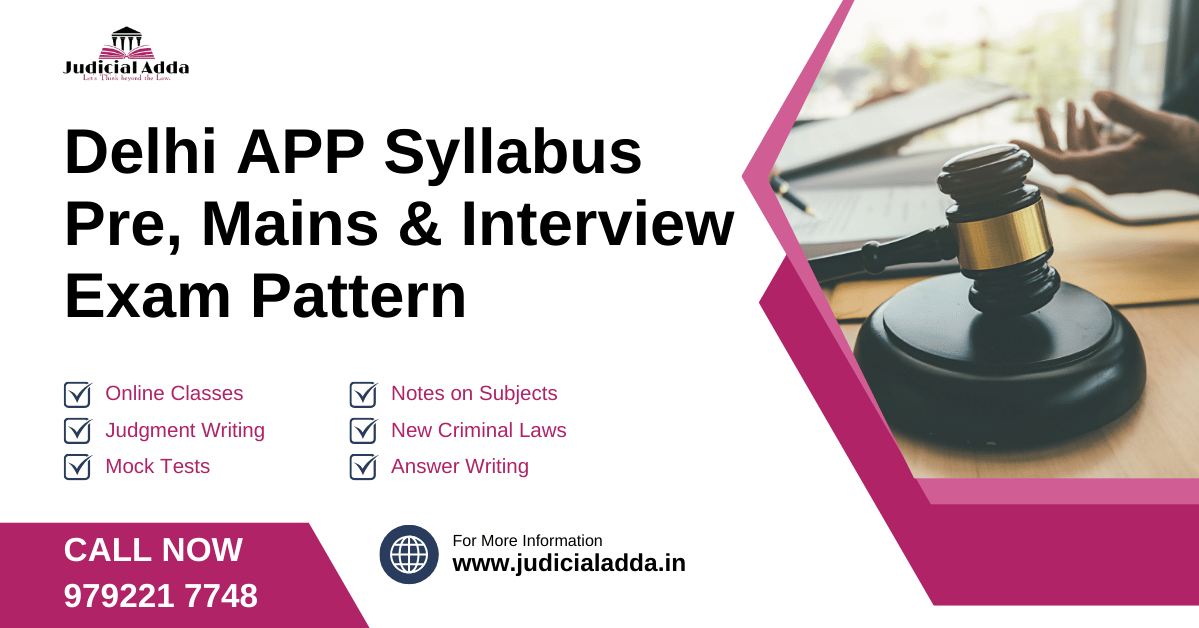 Delhi APP Syllabus 2024- Pre, Mains and Interview Exam Pattern - My CMS
